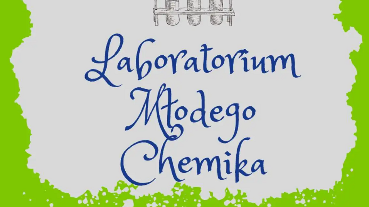 Laboratorium Młodego Chemika, czyli zajęcia dla dzieci w Fabryce Sztuk